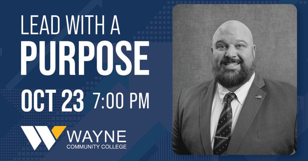 Lead With A Purpose - Speaker Event - Wayne Community College ...