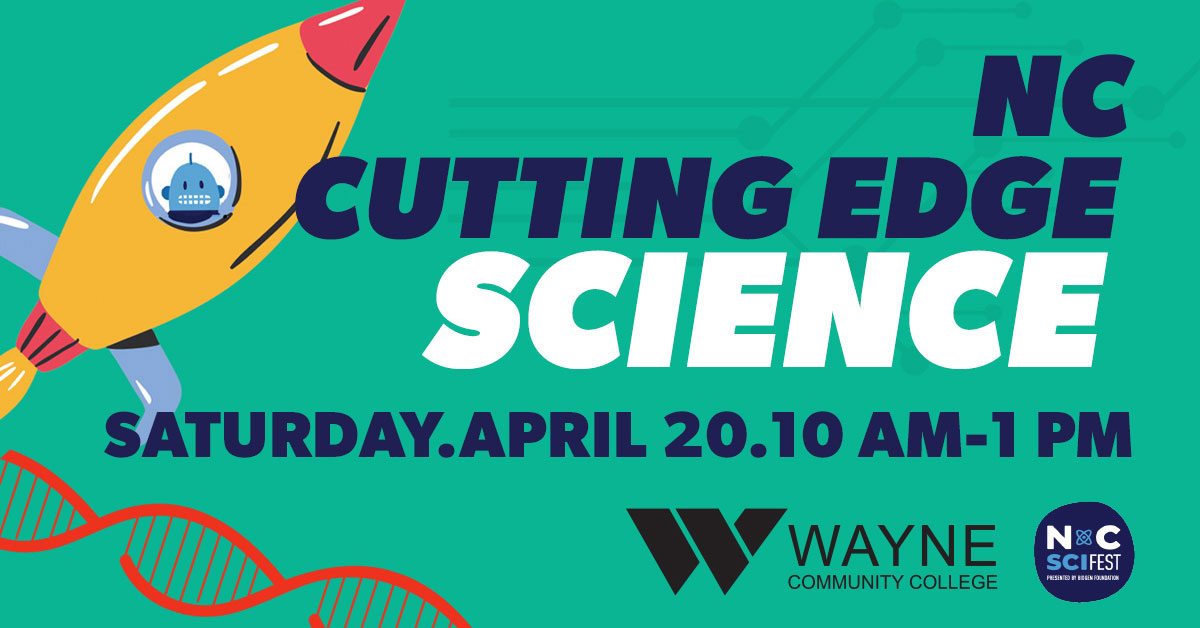 Cutting Edge Science Event to be Held at WCC - Wayne Community College | Goldsboro, NC